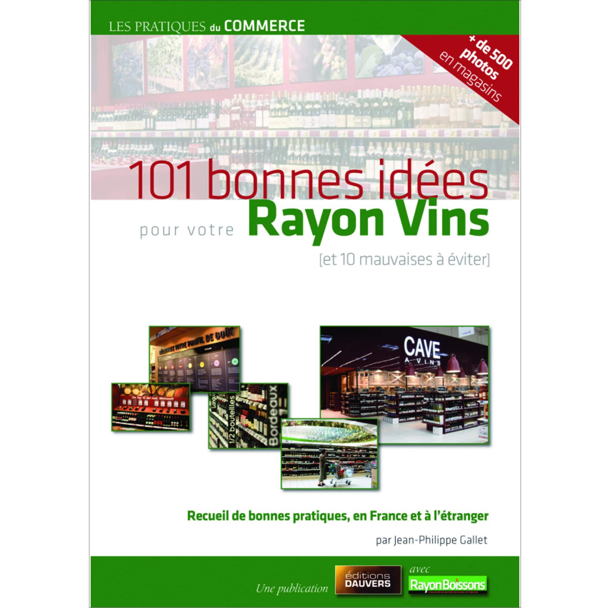 101 Bonnes Idées pour votre Rayon Vins - Olivier Dauvers